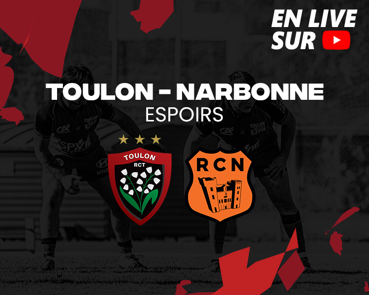 Espoirs : la rencontre face à Narbonne ce samedi à Léo Lagrange ! – RCT – Rugby Club Toulonnais